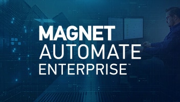 Magnet AUTOMATE Enterprise and how it can streamline workflow for the ...