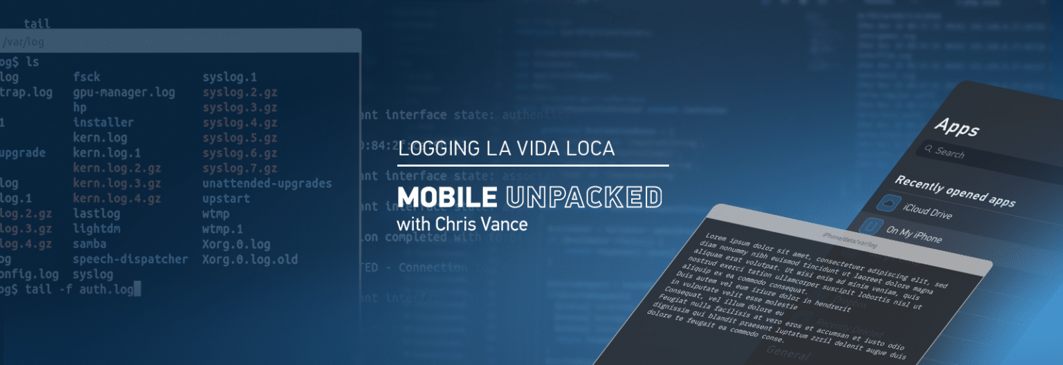 8 Log files you can collect from iOS and Android devices - Magnet Forensics