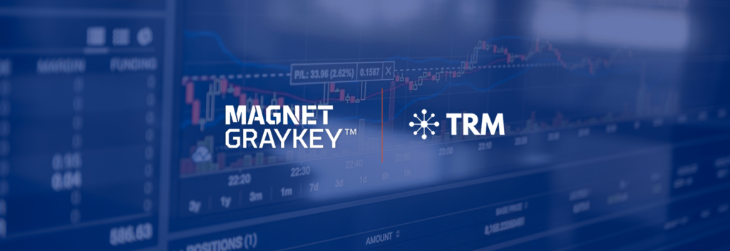 Integrating blockchain intelligence from TRM Labs into Magnet Graykey - Magnet Forensics